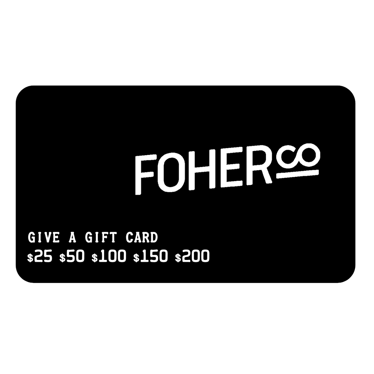 FOHER Co Gift Card